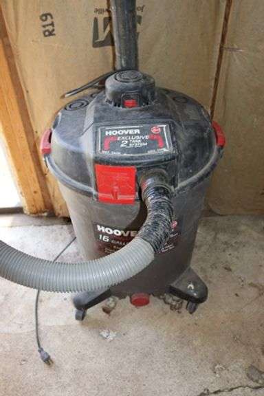 Hoover 16 gallon shop vac - Backes Commercial Auctioneers